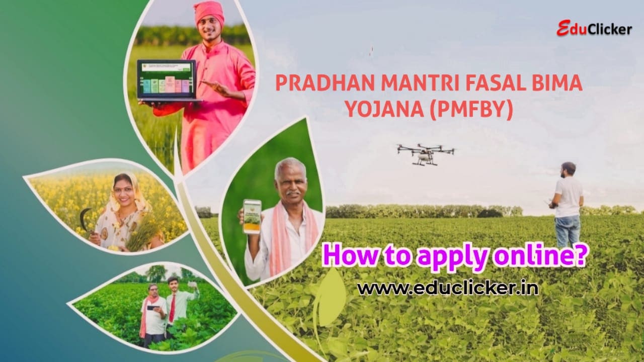 Pradhan Mantri Fasal Bima Yojana (PMFBY)? - EduClicker
