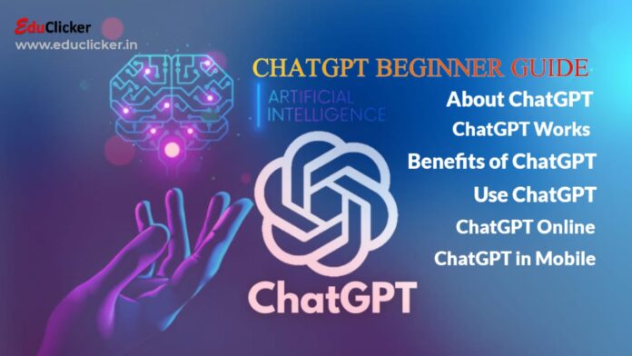What is ChatGPT and how does Chatgpt work? - EduClicker